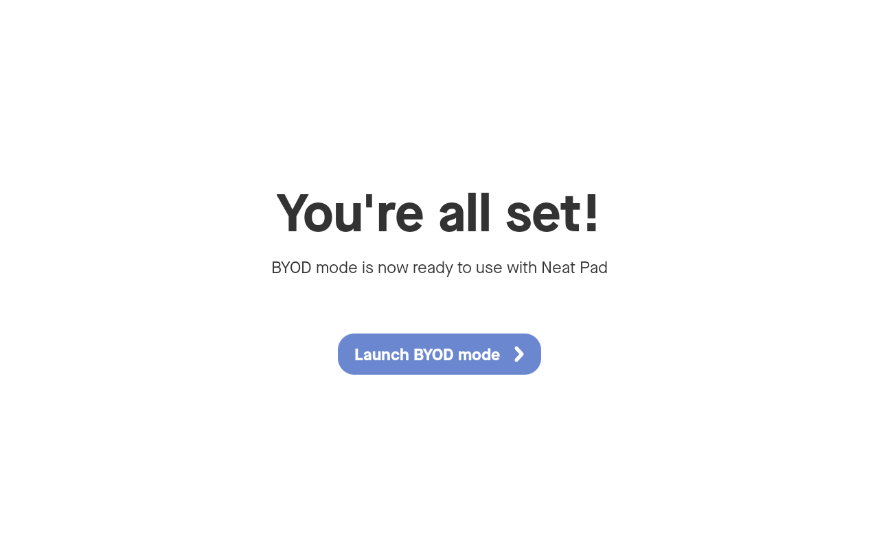 BYOD Only Mode/App (with Neat Pad) - Neat Support